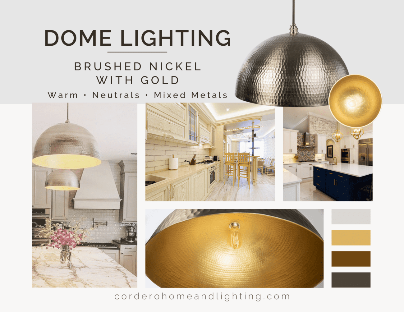 Dome Lighting Finishes Guidebook - Cordero Home & Lighting